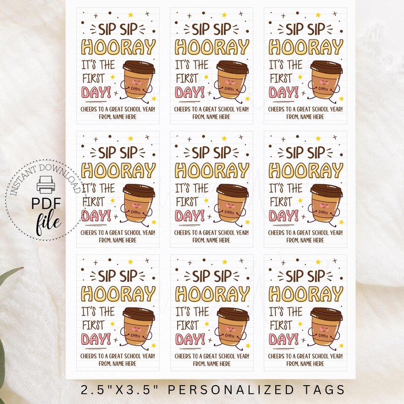 Coffee Teacher Back to School Printable Treat Tag, Sip Sip Hooray It's ...
