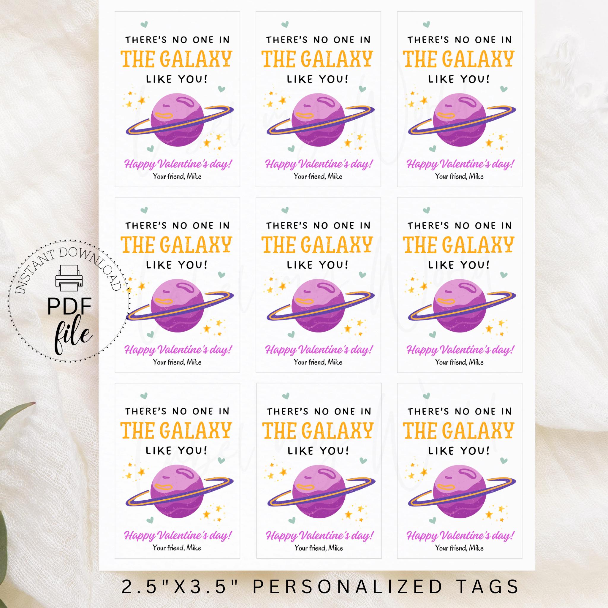 Printable Outer Space Valentine Gift Tag, There's No One in the Galaxy ...