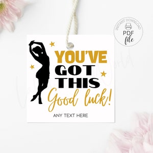 Printable Dance Good Luck Tags | Personalized You've Got This Gift Tag ...