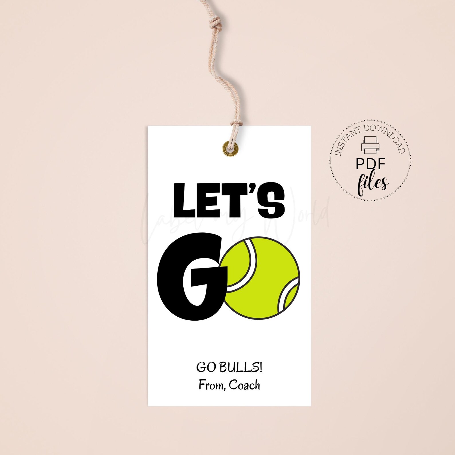 Tennis Team Let's Go Tags | Printable Tennis Good Luck Game Day Snacks ...