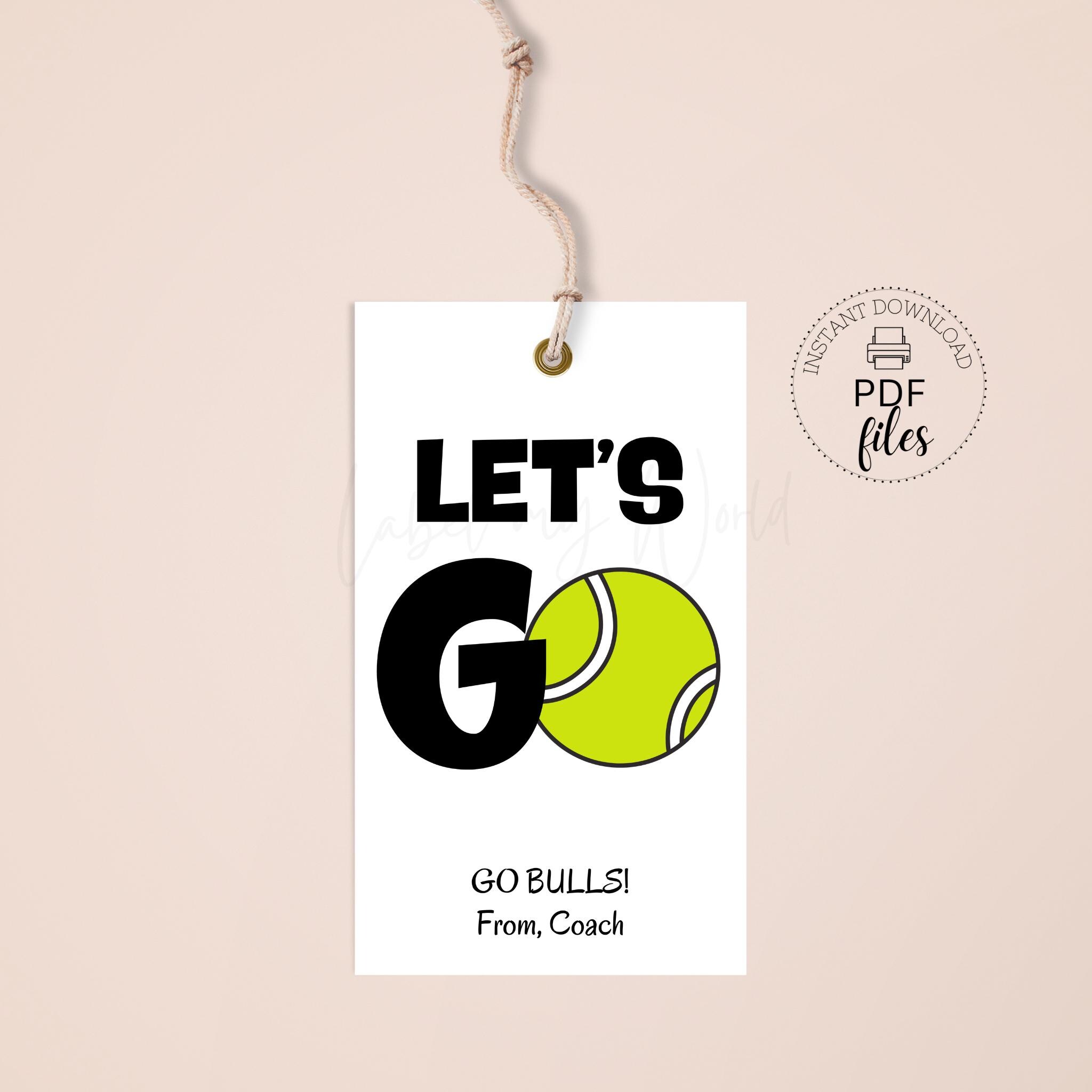 Tennis Team Let's Go Tags | Printable Tennis Good Luck Game Day Snacks ...