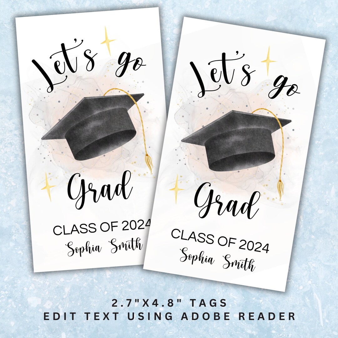 Printable Let's Go Grad Tags, Personalized Class of 20XX High School ...