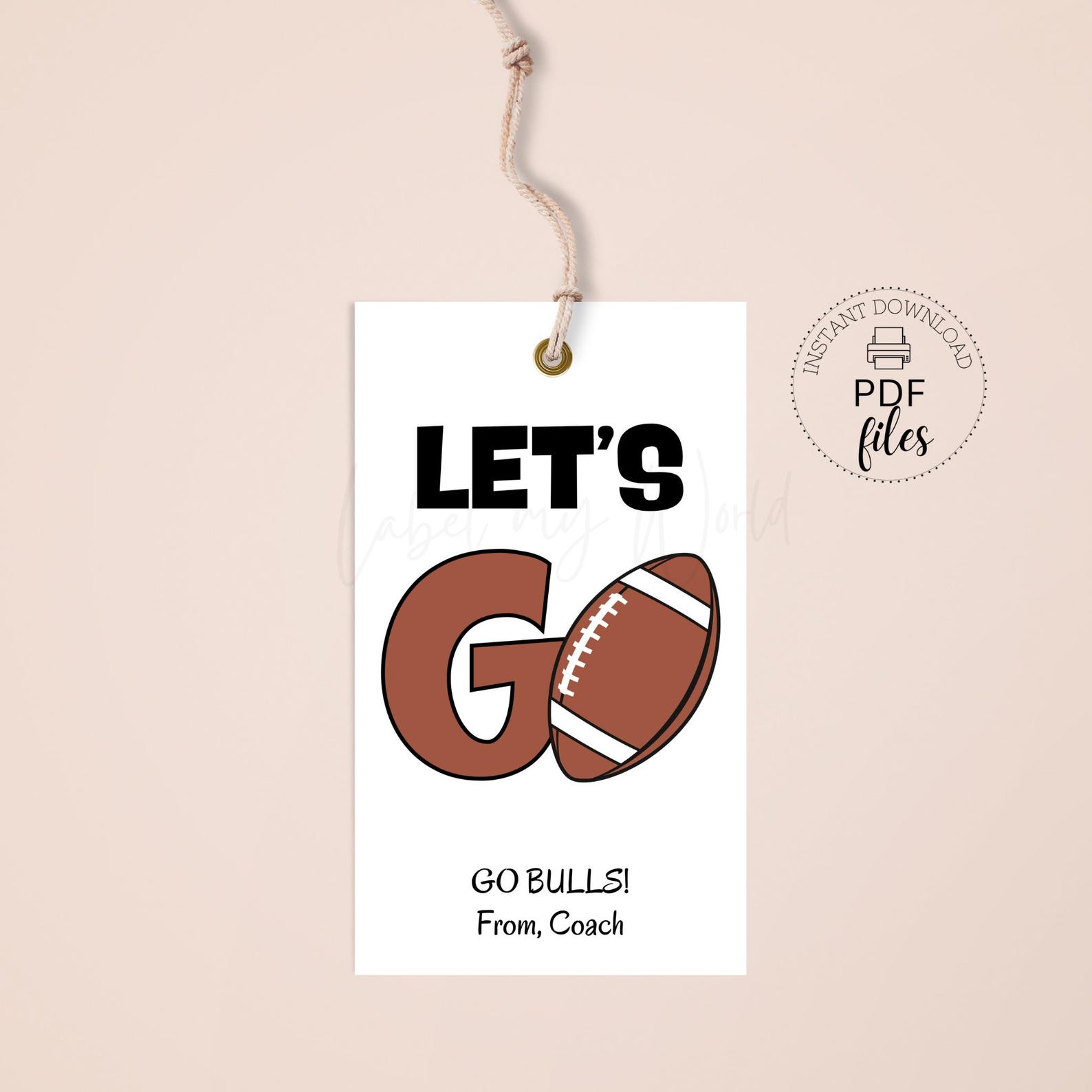 Football Team Let's Go Tag, Printable American Football Good Luck Game ...