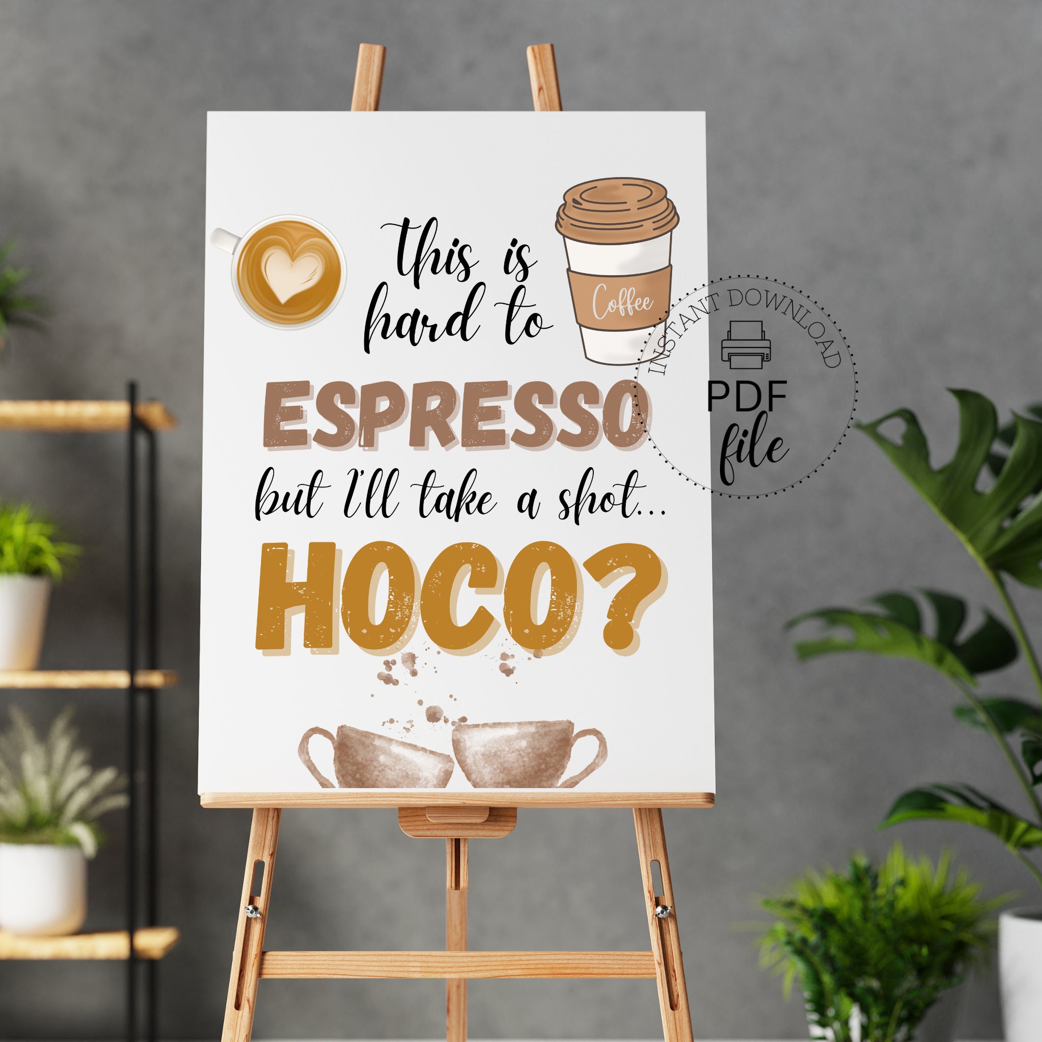 Printable Coffee Homecoming Proposal Sign This is Hard to - Etsy