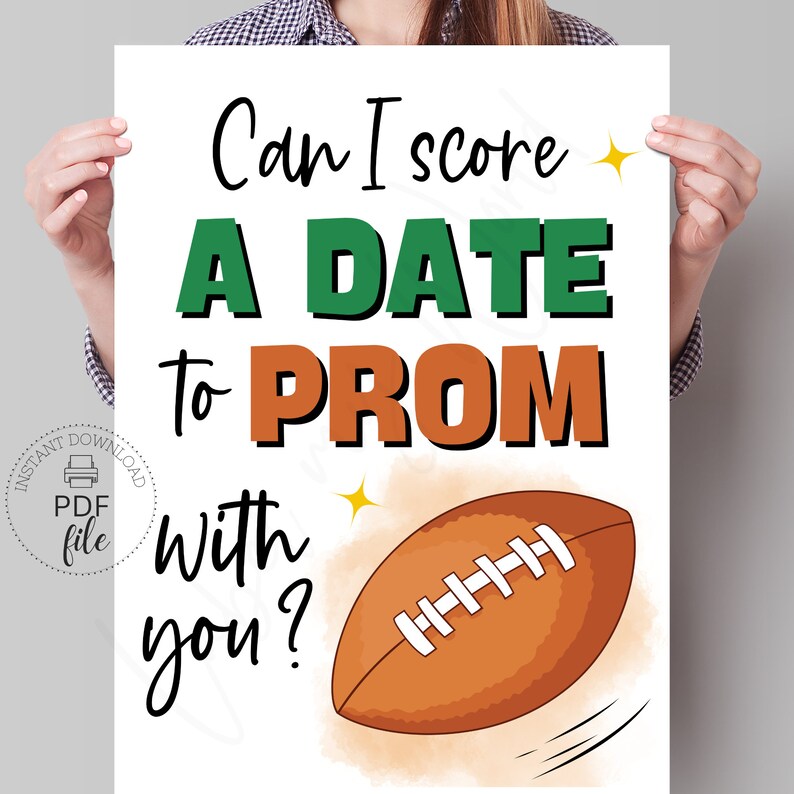 Printable Prom Football Proposal Sign Can I Score a Date to PROM With ...