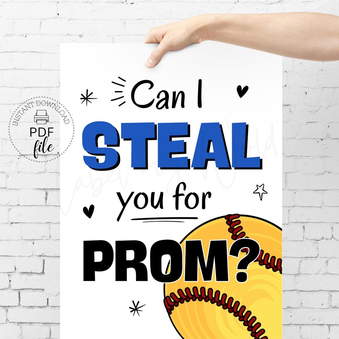 Printable Softball PROM Proposal Sign, Can I Steal You for Prom? Blue ...