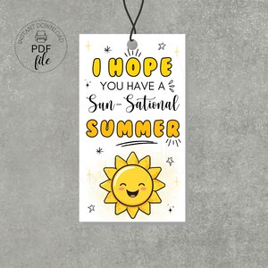 Printable Sun Sational Summer Tags, I Hope You Have a Sun-sational ...