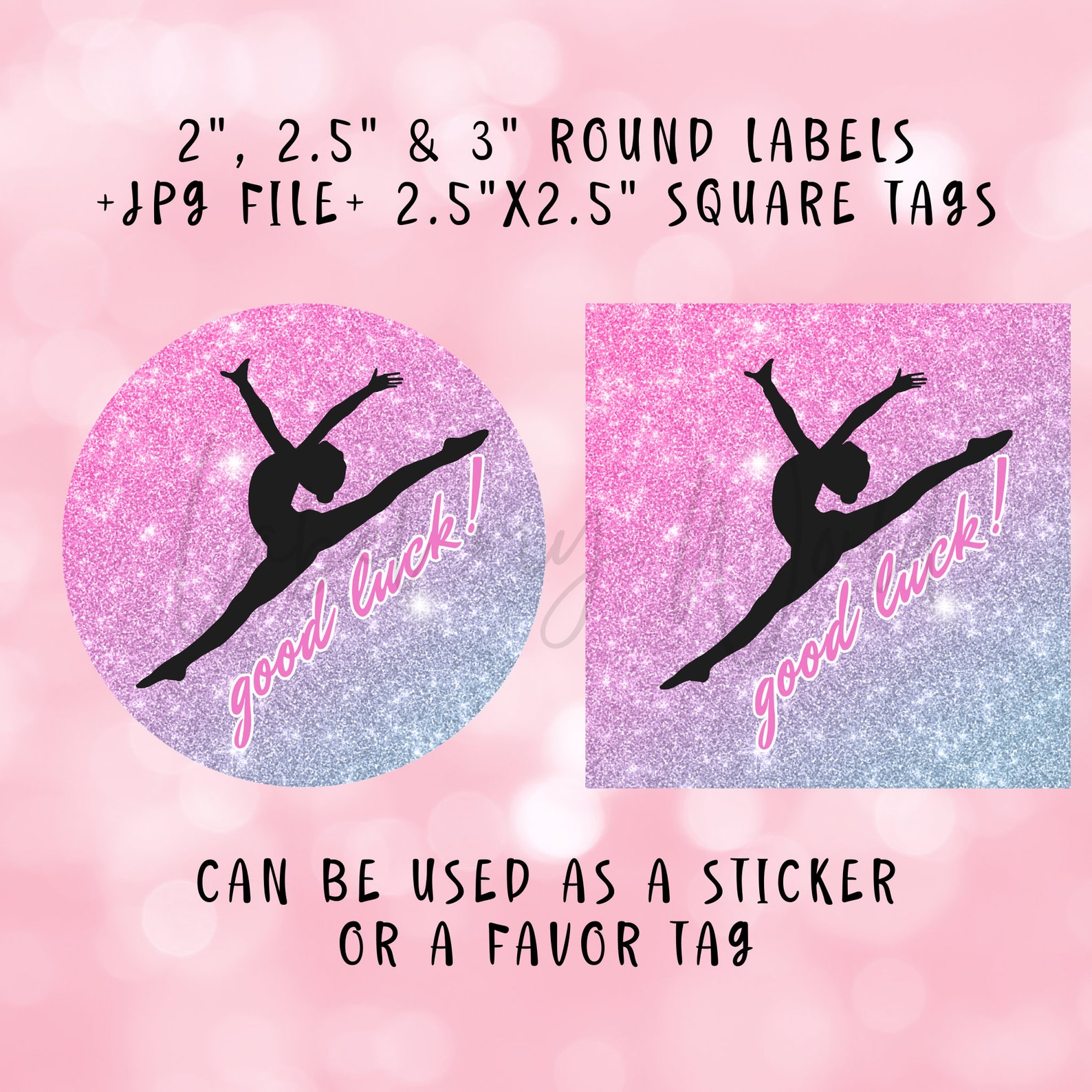 Printable Gymnastics/dance Good Luck 2, 2.5, 3 Round Labels 2.5x2.5 ...