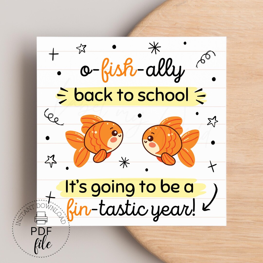 Printable Classroom Snack Goldfish Treat Tag, It's Going to Be a Fin ...