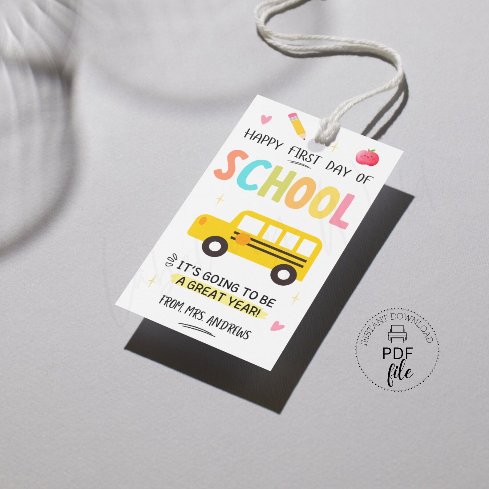 Printable Happy First Day of School Tag, Teacher/classroom Back to ...