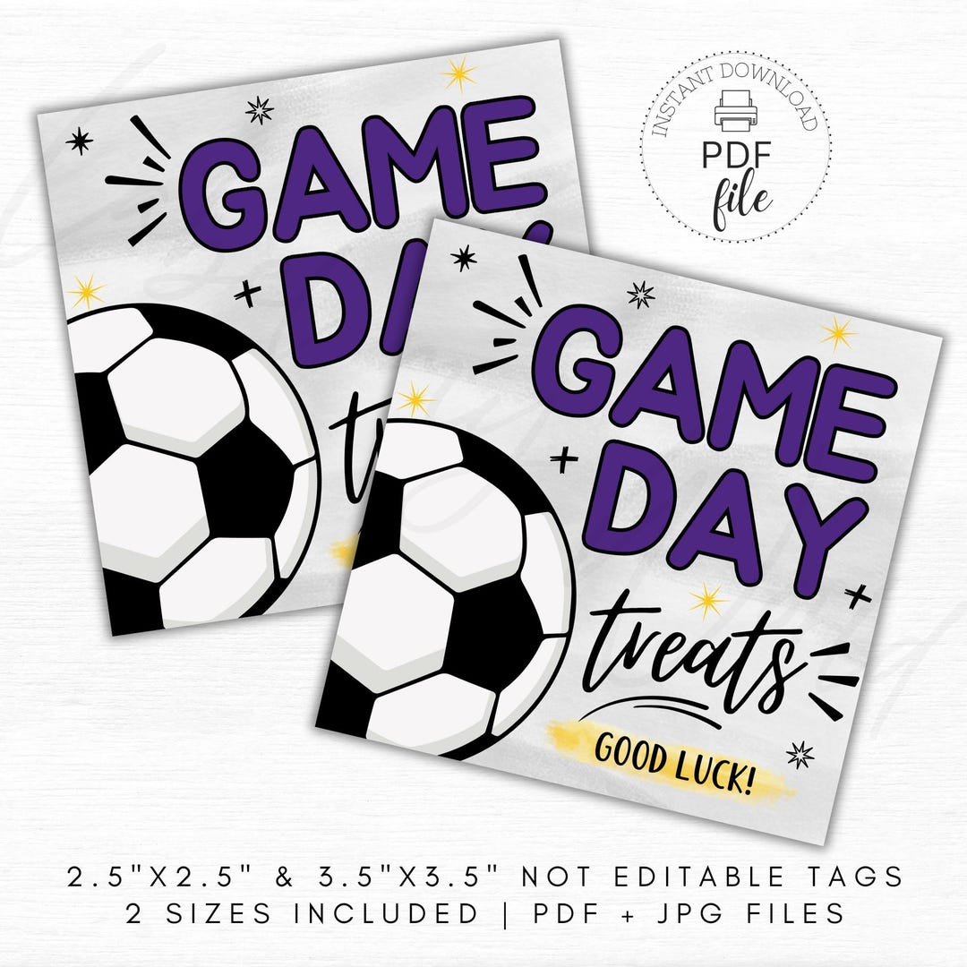 Printable Soccer Game Day Tags, Game Day Treats Good Luck Gift Tag ...