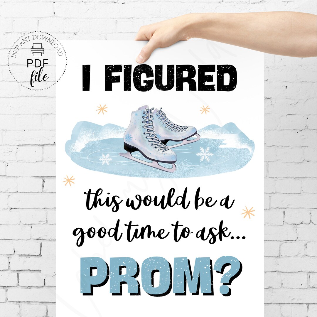 Printable Figure Skating Promposal Sign, I Figured This Would Be a Good ...