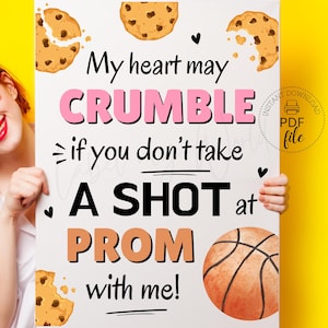 Printable Basketball & Cookies Promposal Sign, My Heart May Crumble If ...