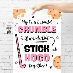 Printable Field Hockey & Cookies Proposal Sign, My Heart Would Crumble ...