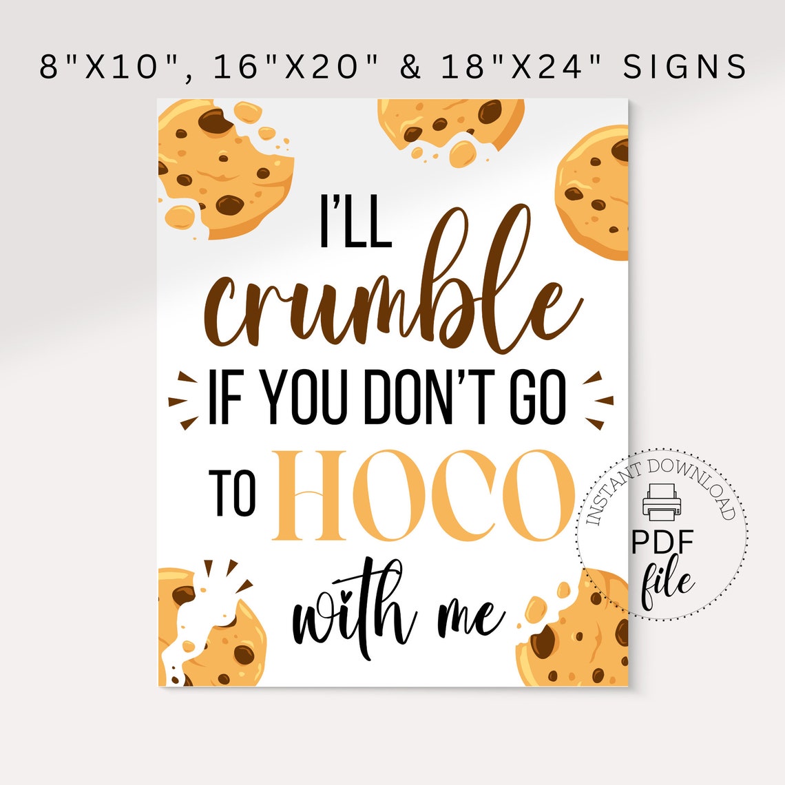 Printable HOCO Cookie Proposal Sign Homecoming I'll Crumble If You Don ...