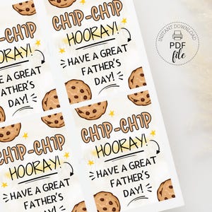 Chip Chip Hooray Happy Father's Day Cookie Treat Tag, Printable Have a ...