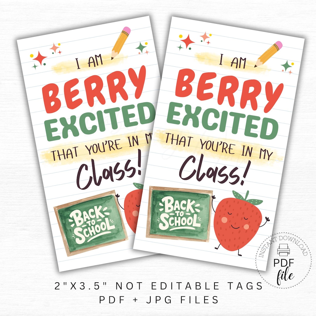 Printable School Teacher Berry Gift Tag, Berry Excited You're in My ...