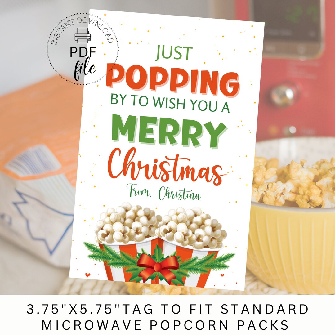 Printable Just Popping by Merry Christmas Popcorn Bag Tag ...