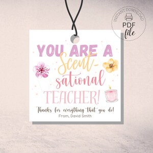 You Are a Scent-sational Teacher Gift Tag | Printable Teacher ...