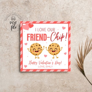 Valentine's Day Cookie Gift Tags | Printable Love Our Friend-chip Tag ...