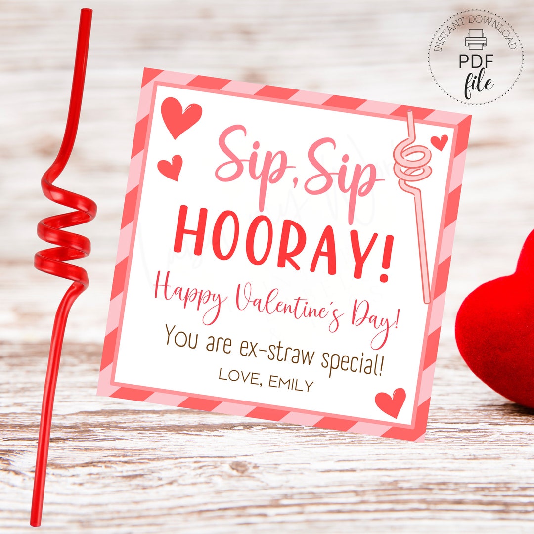 Sip Sip Hooray Straw Valentine's Day Gift Tag | Printable You're Ex ...