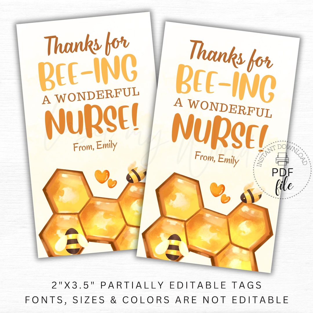 Printable Honey Bee Nurse Appreciation Gift Tag, Thanks for Bee-ing a ...