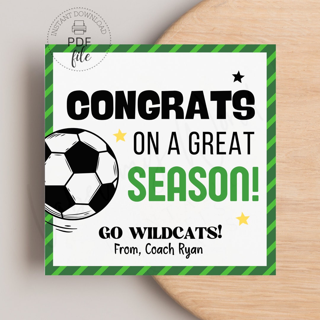 Congrats on a Great Season Soccer Team Gift Tag | Printable/customized ...