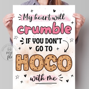 Printable Cookies Homecoming Proposal Sign, My Heart Will Crumble If ...