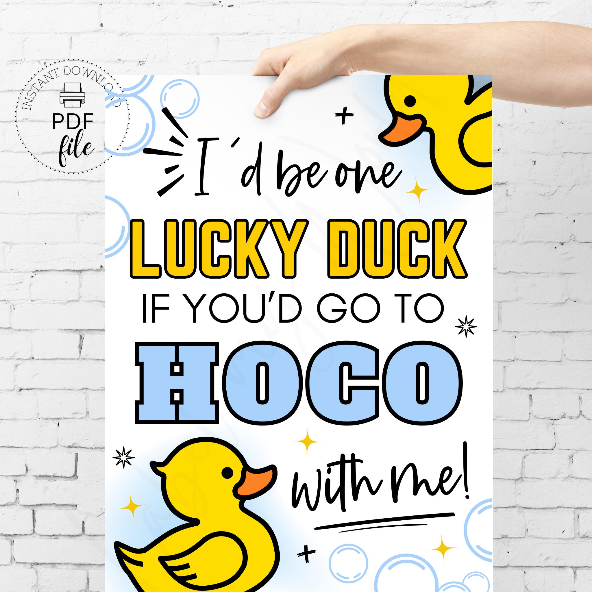 Printable Homecoming Ducky Proposal Sign, I'd Be One Lucky Duck If You ...
