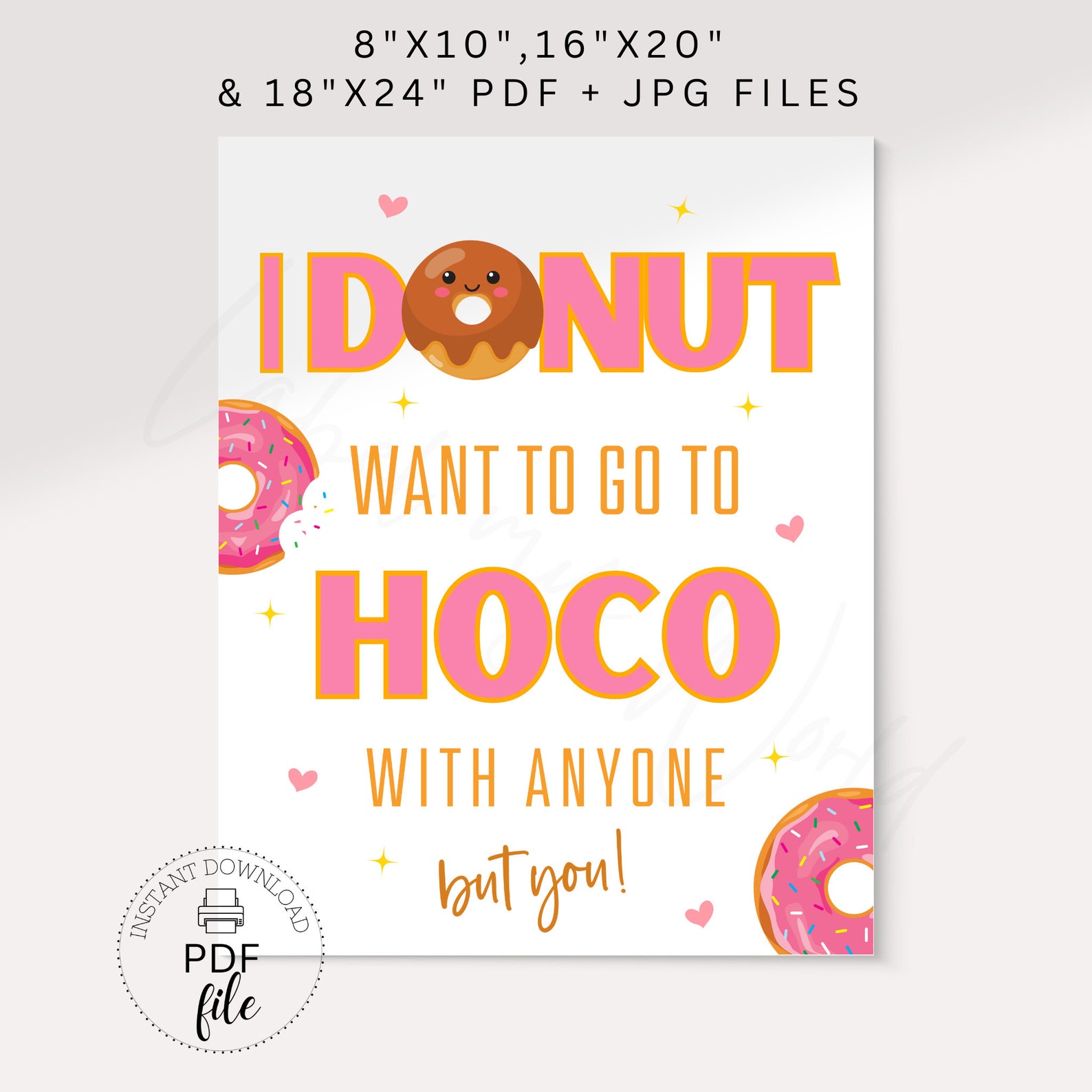 Printable Donut Proposal Sign, I Donut Want to Go to HOCO With Anyone ...
