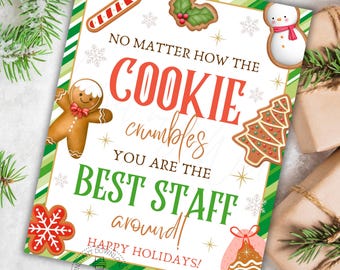 Cookie Thank You Sign Printable No Matter How the Cookie Crumble ...