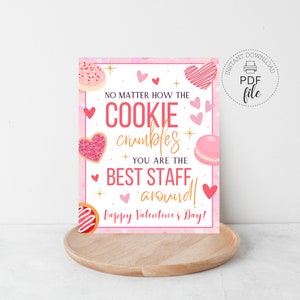 Printable Valentine's Day Cookies Appreciation Sign No Matter How the ...