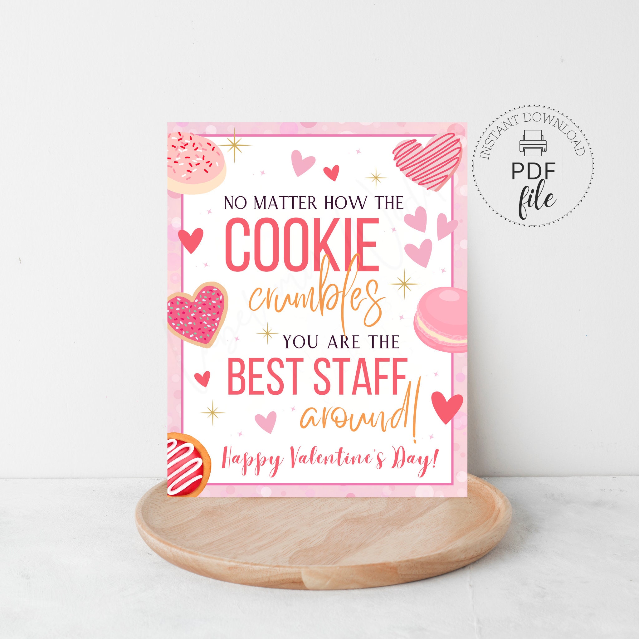 Printable Valentine's Day Cookies Appreciation Sign No Matter How the ...