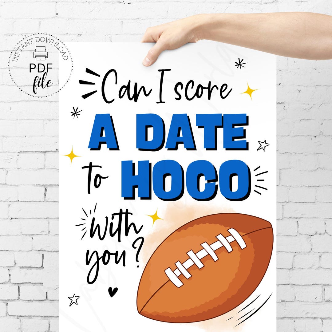 Printable Football Can I Score a Date to HOCO With You Proposal Sign ...