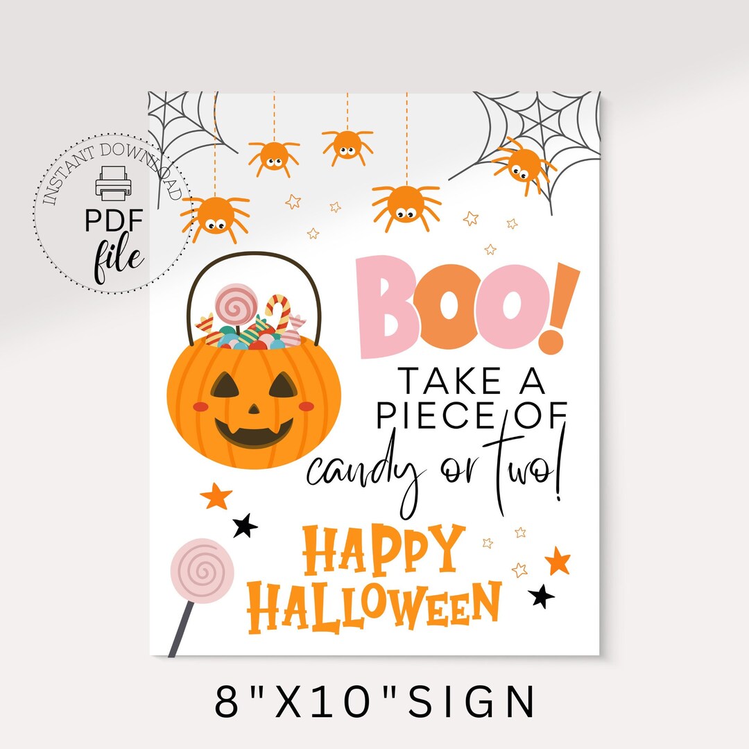 Boo! Take a Piece of Candy or Two! Happy Halloween Kids Sign ...