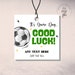 Printable Soccer Good Luck Tags | Personalized Cheer Team Gift Tag ...