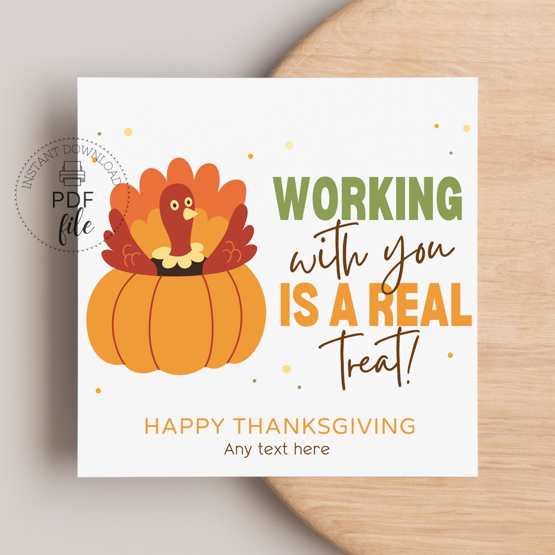 Thanksgiving Appreciation Treat Tag | Printable Working With You is a ...