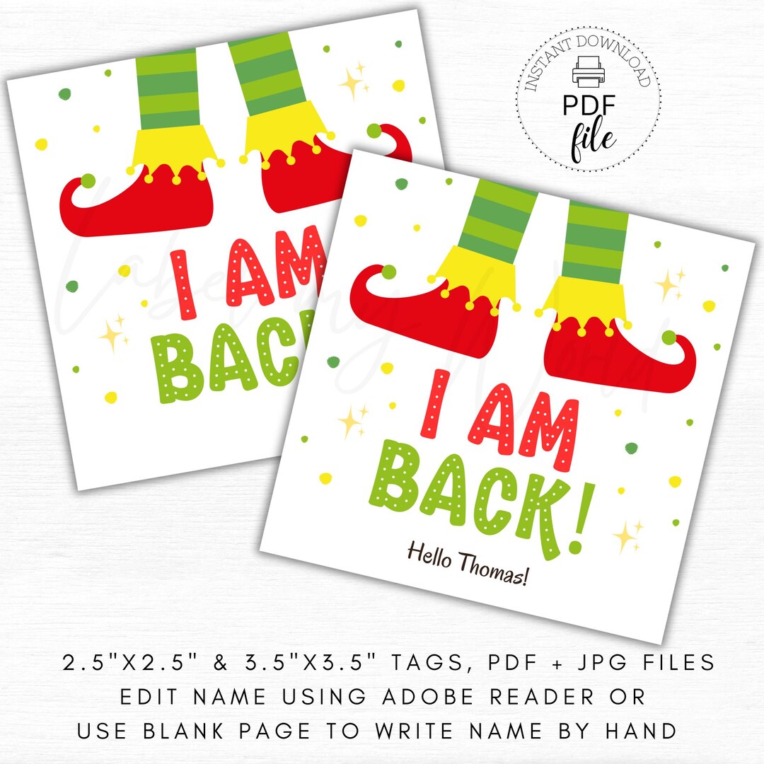 Printable I'm Back Elf Gift Tags, Personalized Christmas 2.5x2.5 & 3 ...