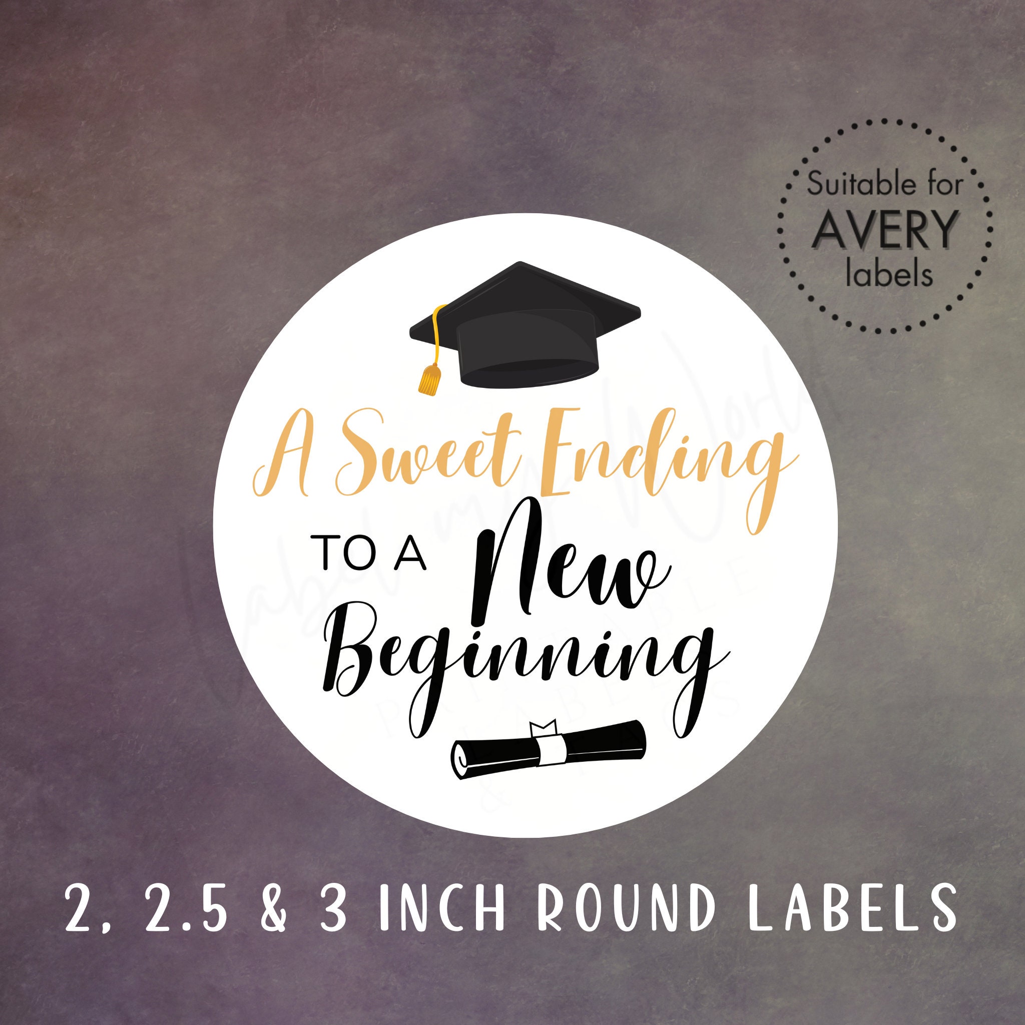 A Sweet Ending to a New Beginning Round Tag/label, Printable Black ...