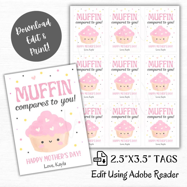 Printable Mother's Day Muffin Gift Tag, Muffin Compares to You ...