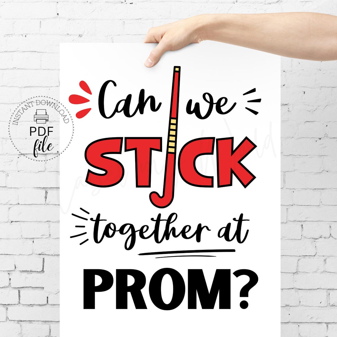 Printable Field Hockey Player PROM Proposal Sign, Can We Stick Together ...