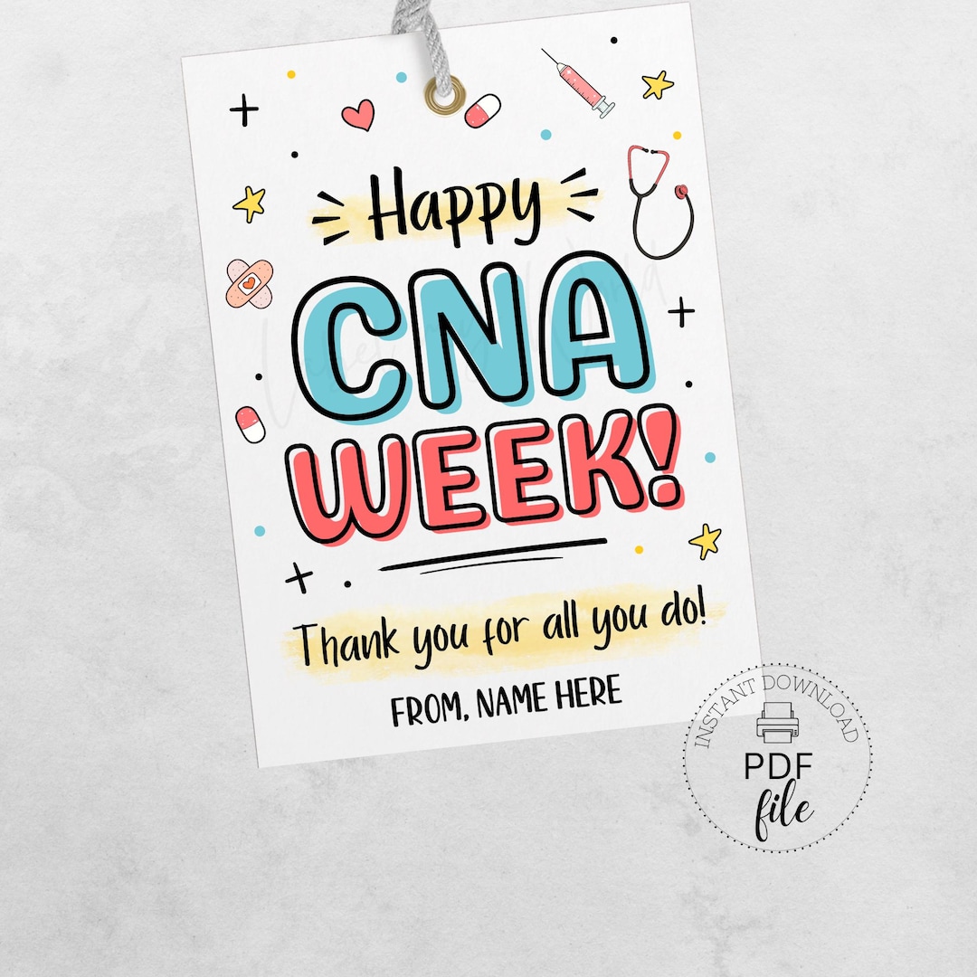 Happy CNA Week Printable Gift Tag, Certified Nursing Assistant ...