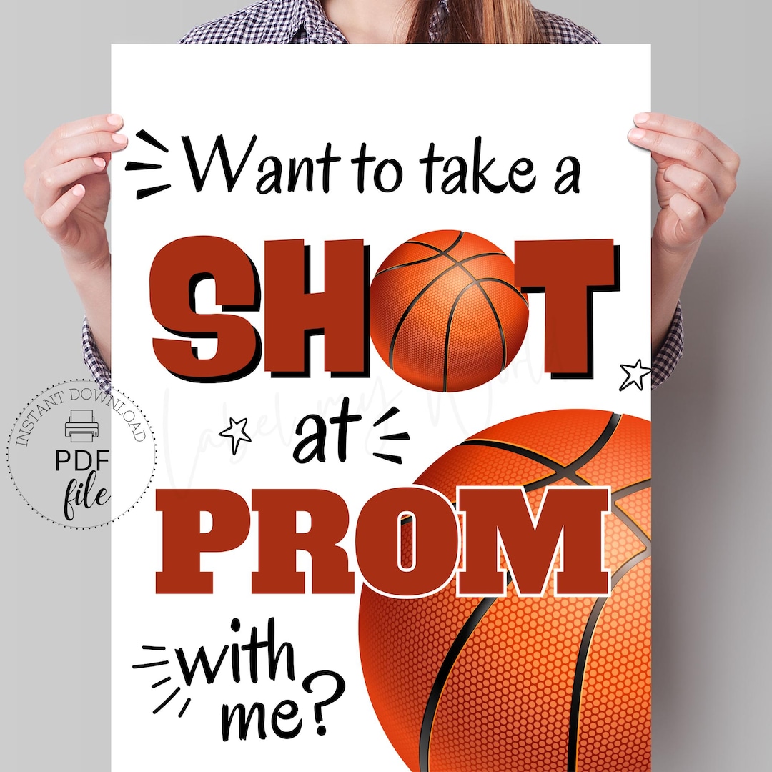 Printable Basketball Promposal Sign, Want to Take a Shot at Prom ...