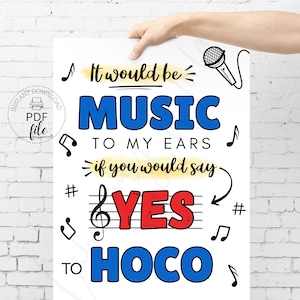 Printable Singer Homecoming Proposal Sign, It Would Be Music to My Ears ...
