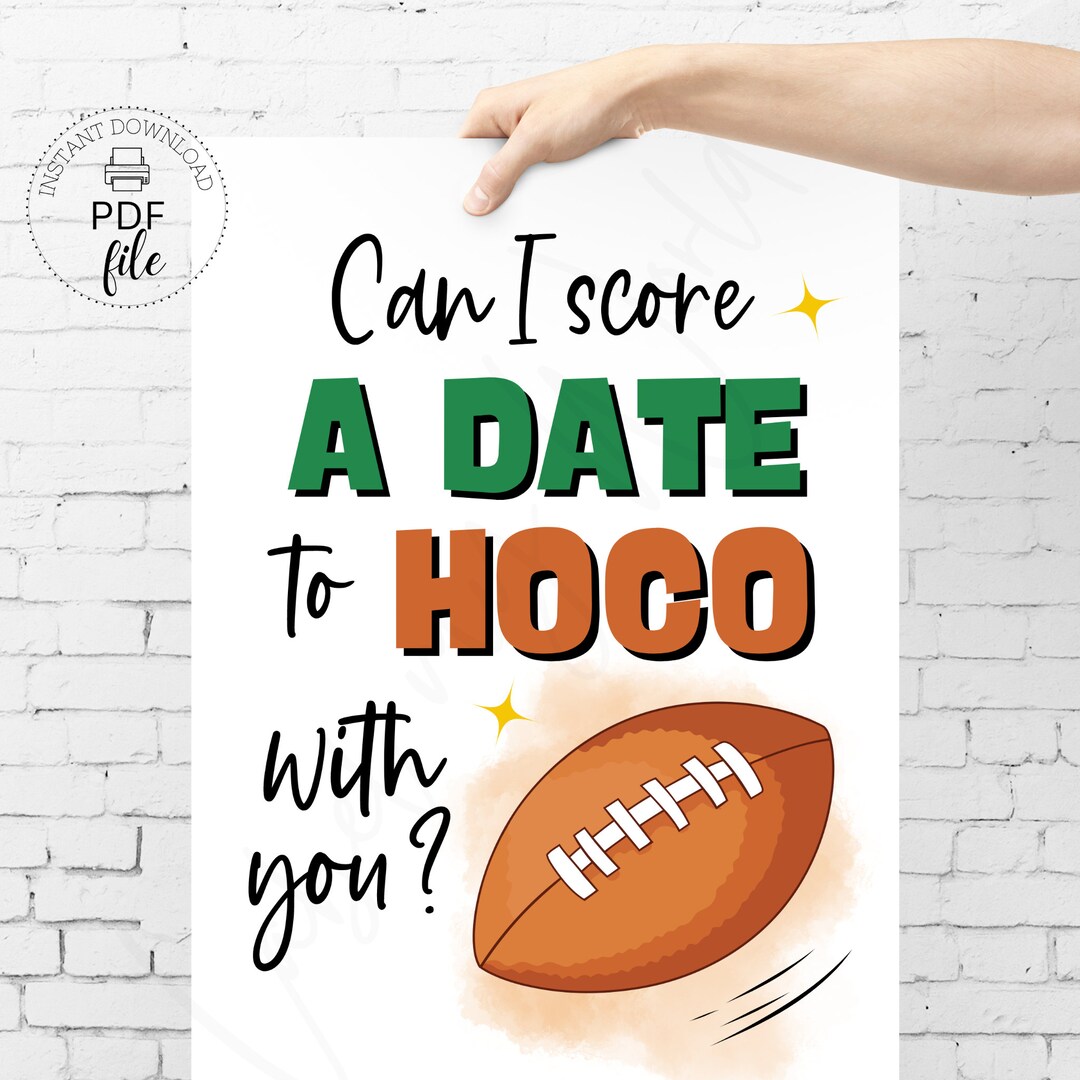 Printable HOCO Football Proposal Sign, Homecoming Football Score a Date ...