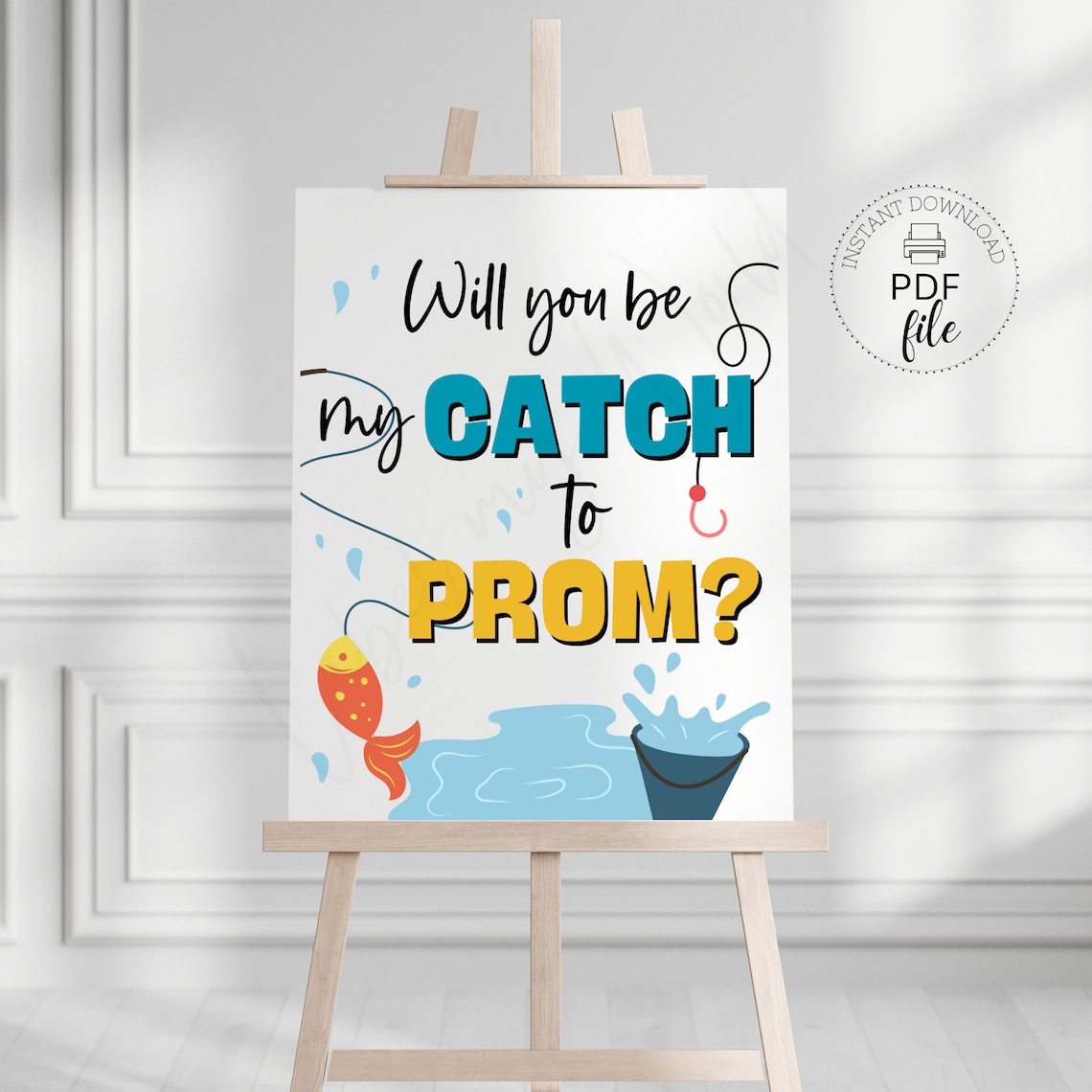 Printable Fishing Promposal Sign | Will You Be My Catch to PROM? Banner ...