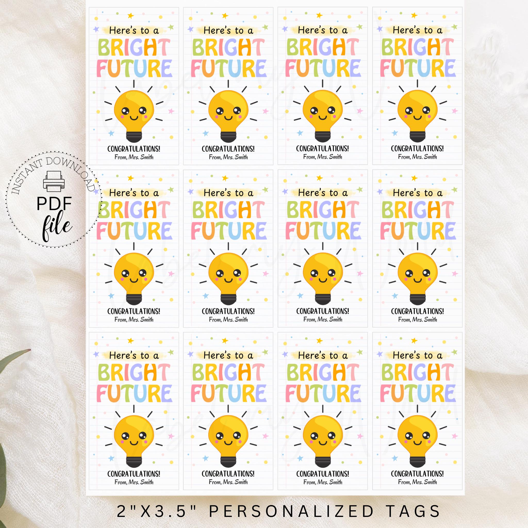 Printable Here's to A Bright Future Gift Tag, Light Bulb Graduation ...