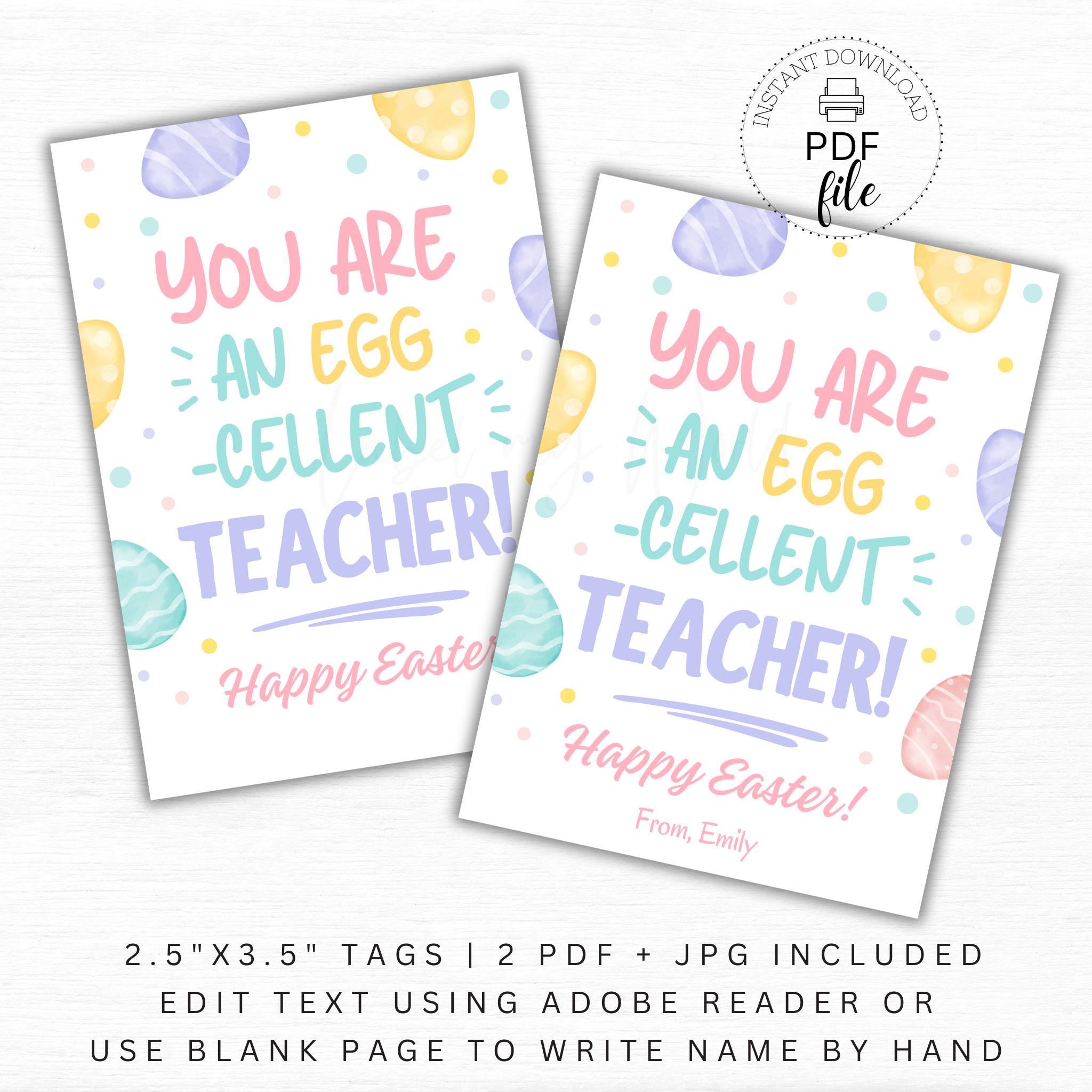 Printable You Are an Egg-cellent Teacher Gift Tag, Personalized Happy ...