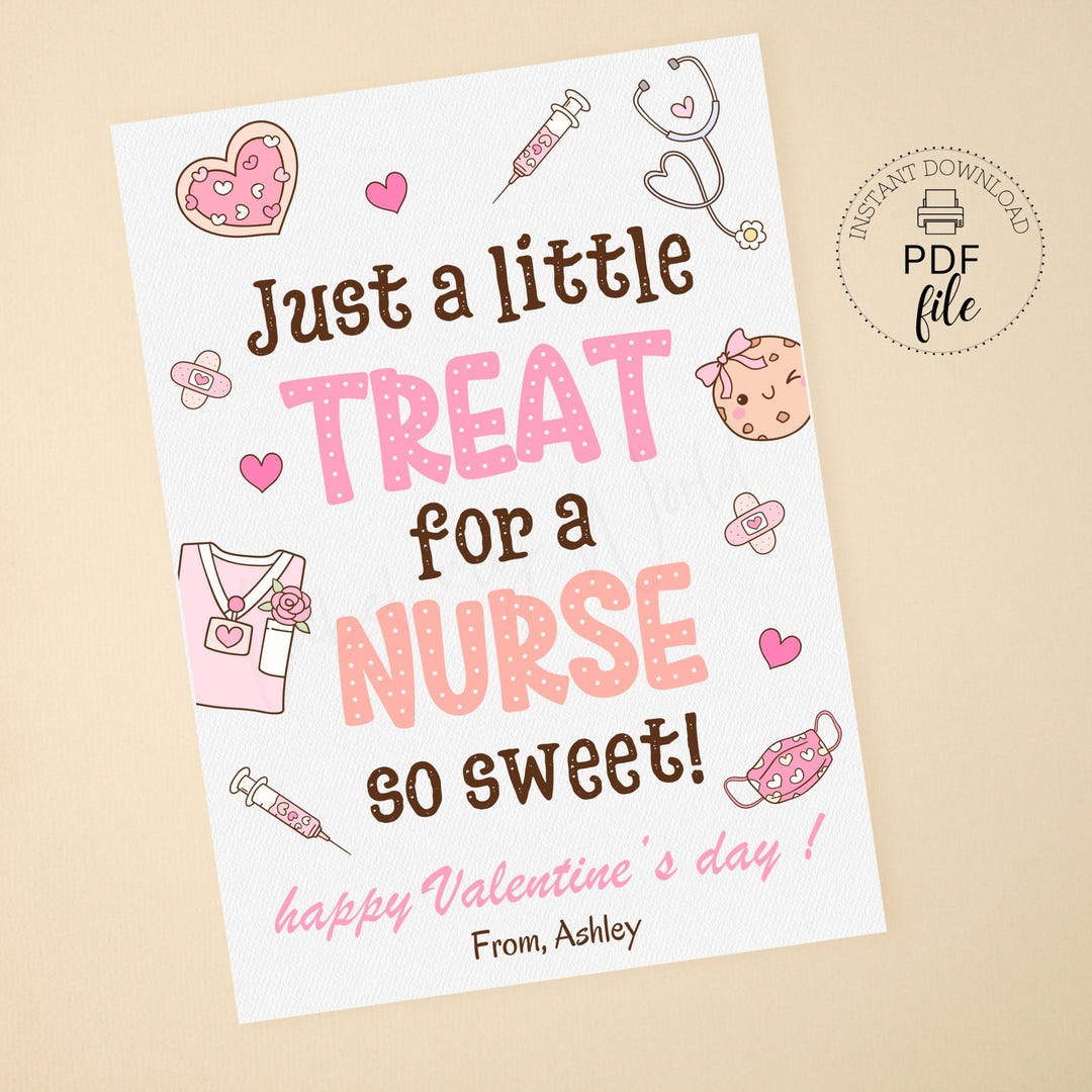 Printable Valentine Nurses Appreciation Treat Tag, Personalized Just a ...
