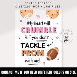 Printable Cookies/football Promposal Sign, My Heart Will Crumble If You ...